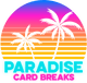 Paradise Card Breaks